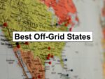 All 50 States Ranked for Off Grid Living – reThinkSurvival.com
